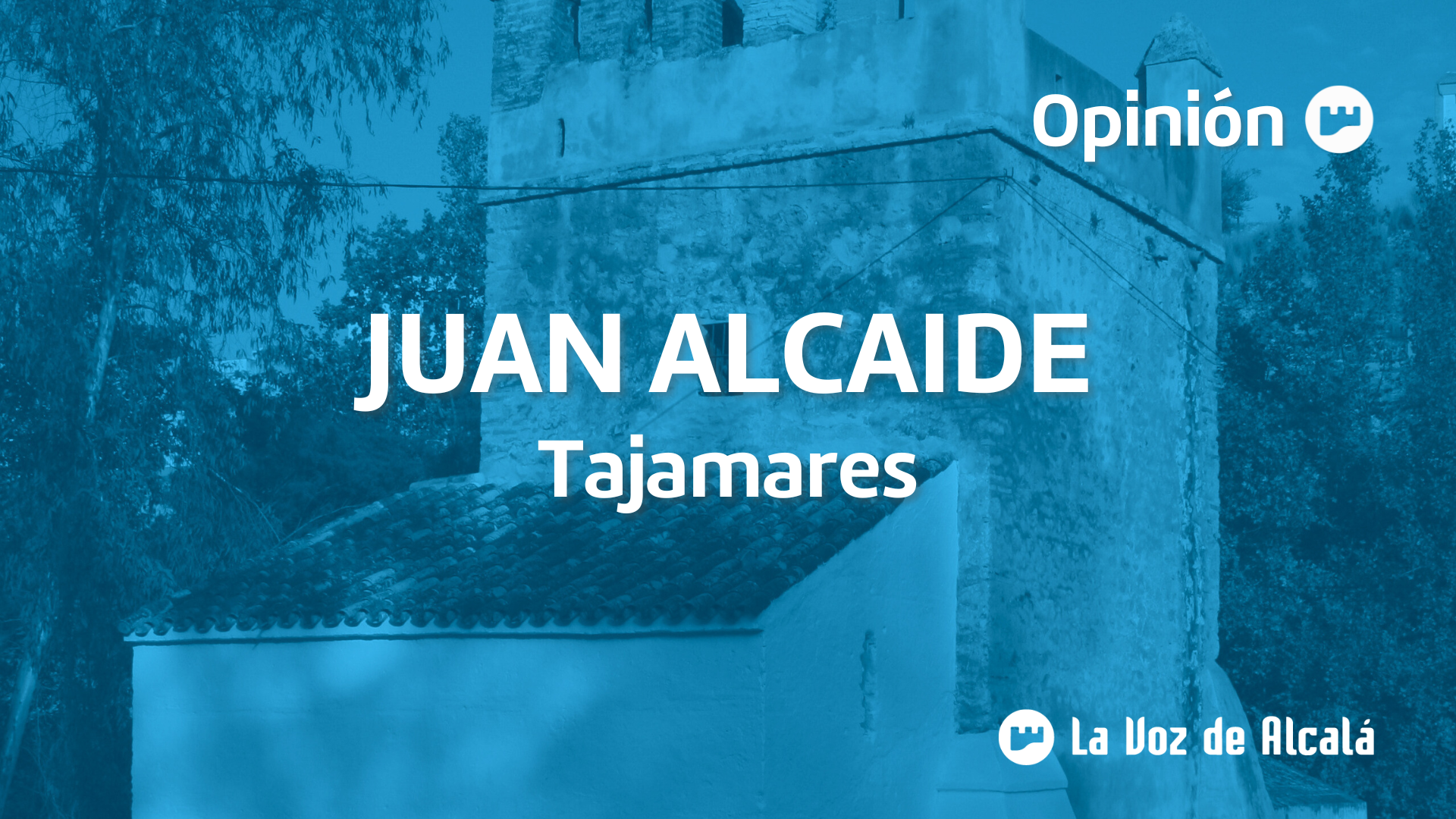 ¡Que son aceñas que están en el río! | La Voz de Alcalá